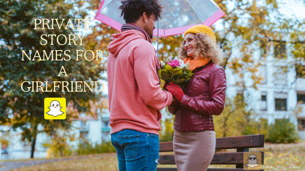 Cute Private Story Names For Girlfriend 2024